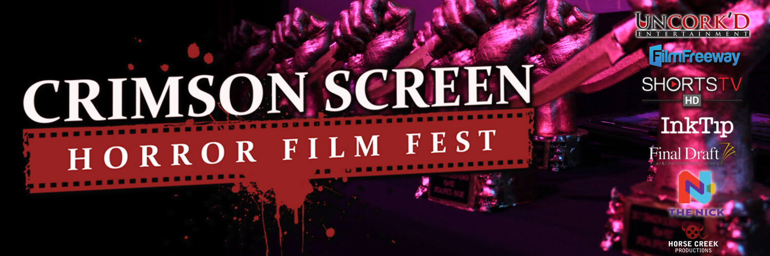 Crimson Screen Horror Film Fest - FilmFreeway