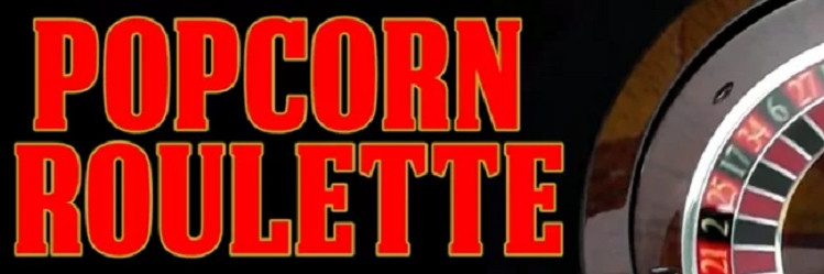 The Popcorn Roulette Film Festival - FilmFreeway