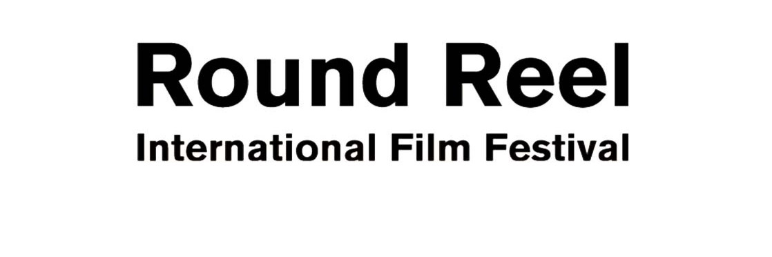 Round Reel International Film Festival - FilmFreeway