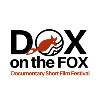 Dox on the Fox : Short Documentary Film Fest - FilmFreeway
