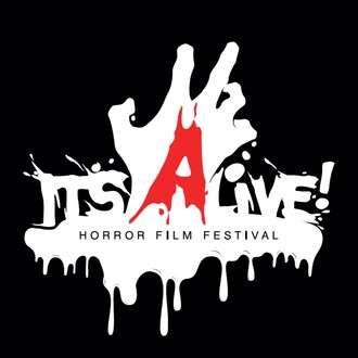 It's Alive! Horror Film Festival - FilmFreeway