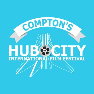 Compton's Hub City International Film Festival - FilmFreeway