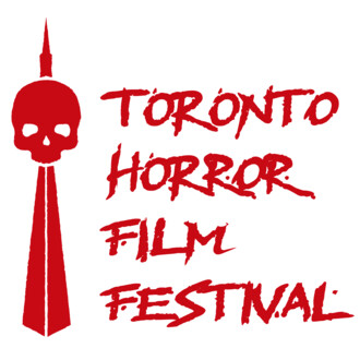 Toronto Horror Film Festival - FilmFreeway