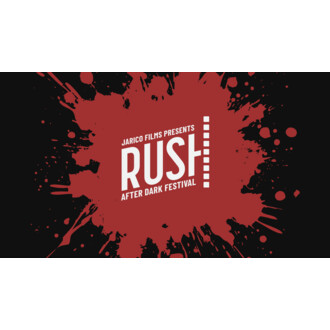 RUSH After Dark - FilmFreeway