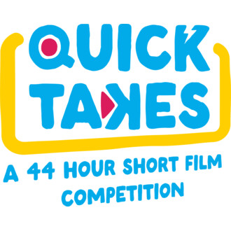 Quick Takes 44 Hour Film Competition - FilmFreeway