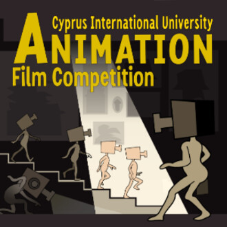 CYPRUS INTERNATIONAL UNIVERSITY ANIMATION FILM COMPETITION - FilmFreeway
