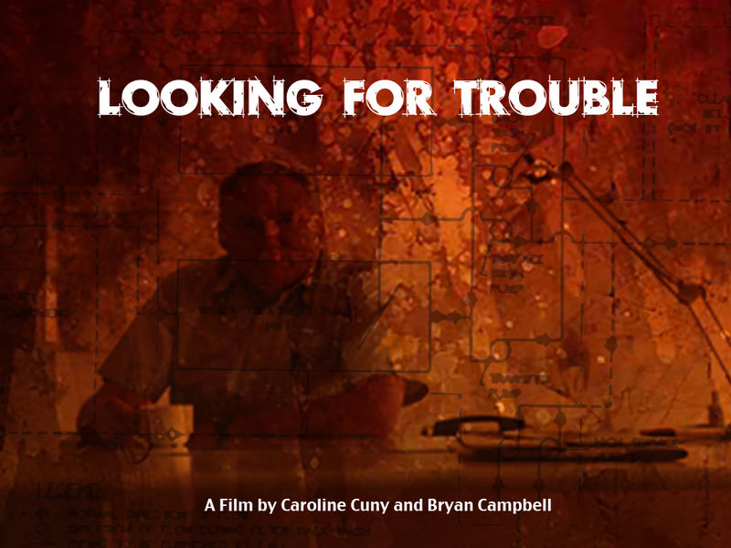 Looking for Trouble - FilmFreeway