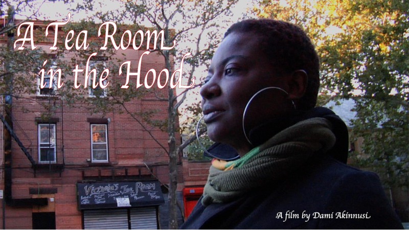 A Tea Room in the Hood - FilmFreeway