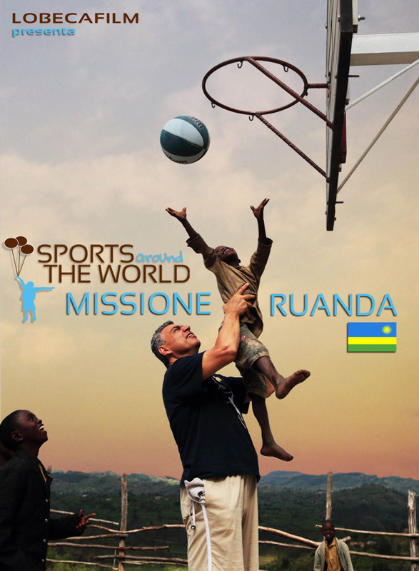 Sports Around the World - Mission Rwanda - FilmFreeway