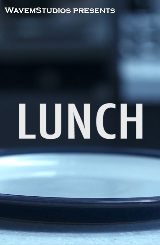 LUNCH - FilmFreeway