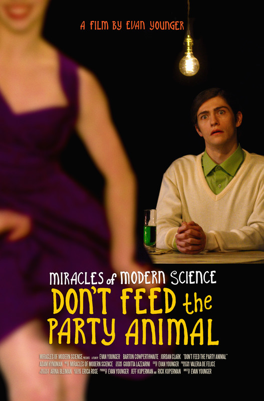 Don't Feed the Party Animal - FilmFreeway