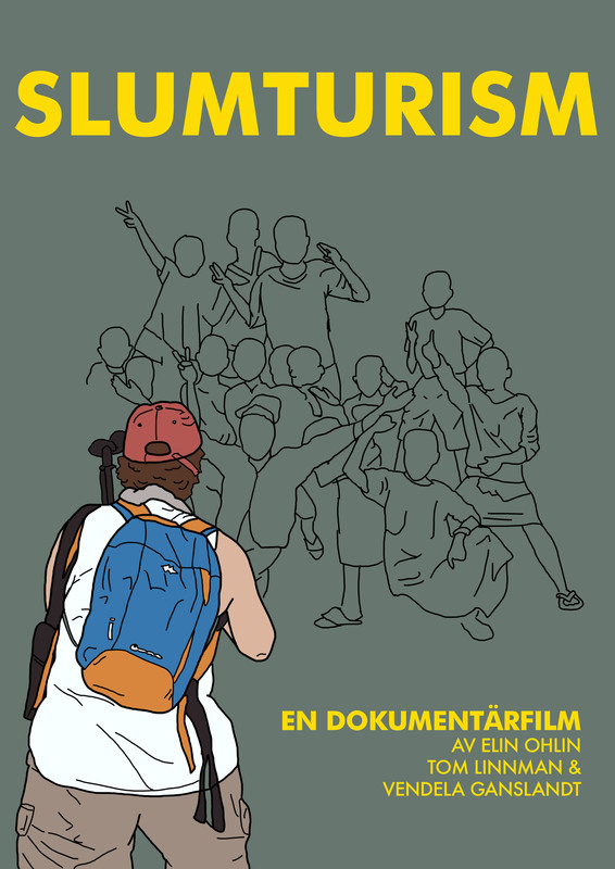 Slum Tourism - FilmFreeway