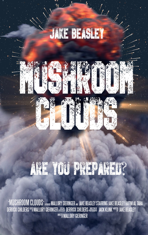 Mushroom Clouds - FilmFreeway