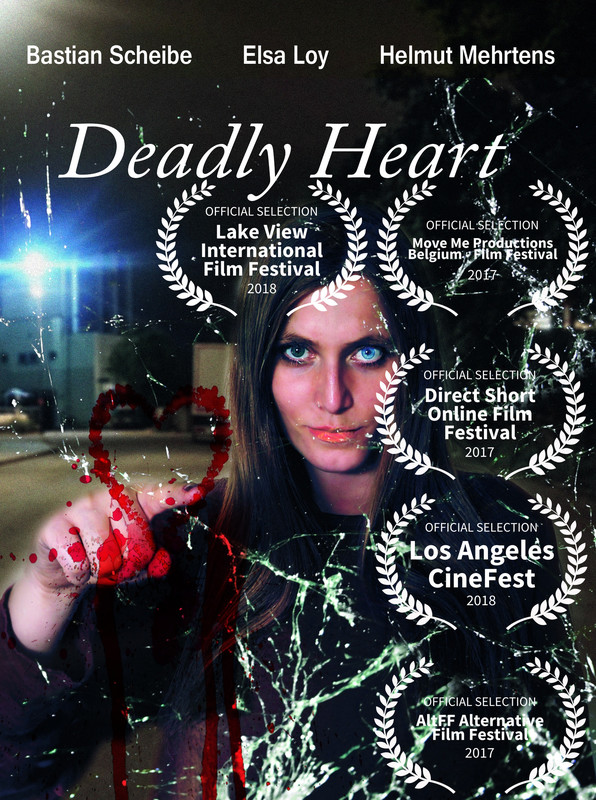 Deadly Heart - FilmFreeway