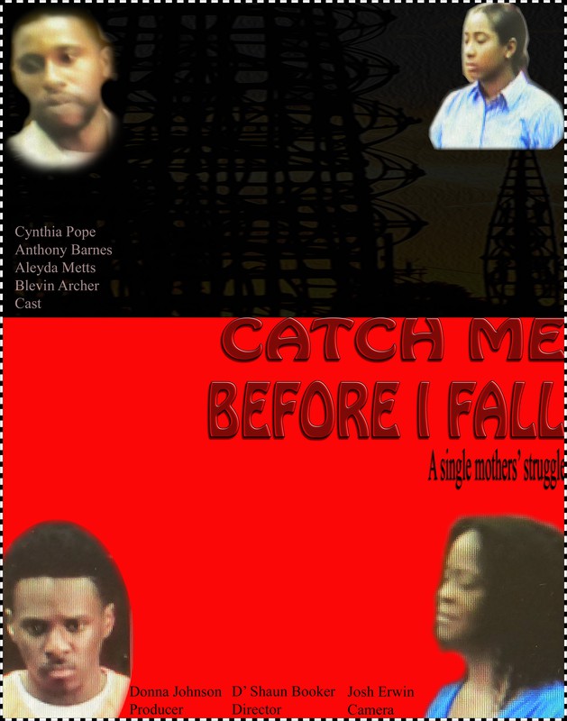 Catch Me Before I Fall - FilmFreeway