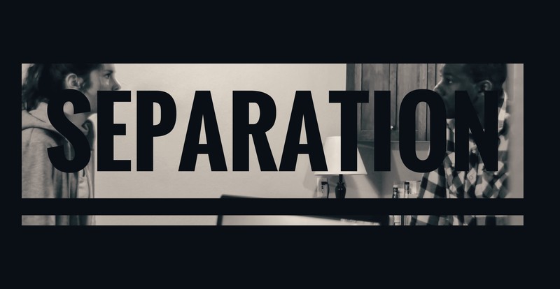 Separation - FilmFreeway