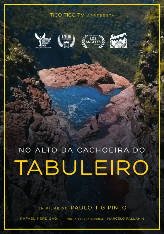 at the top of Tabuleiro waterfall - FilmFreeway