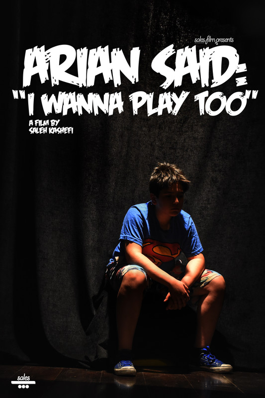 Arian Said: "I Wanna Play Too" / "آرین گفت: "من هم بازی - FilmFreeway