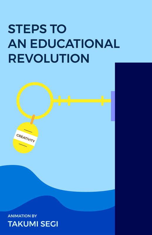 Steps to an Educational Revolution - FilmFreeway