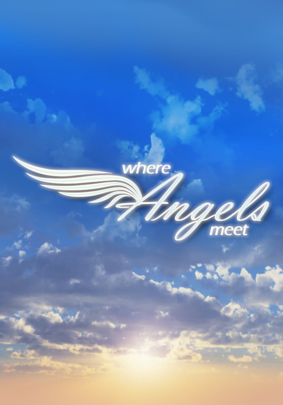 Where Angels Meet - FilmFreeway