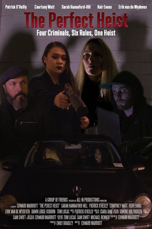 The Perfect Heist - FilmFreeway