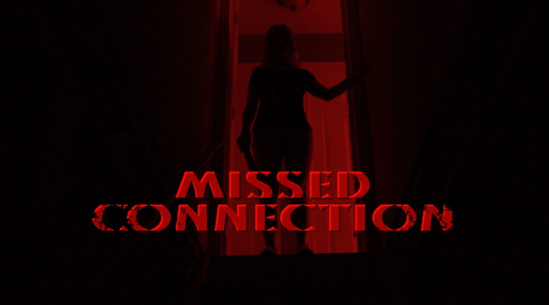 Missed Connection Trailer - FilmFreeway