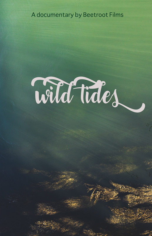 Wild Tides - FilmFreeway