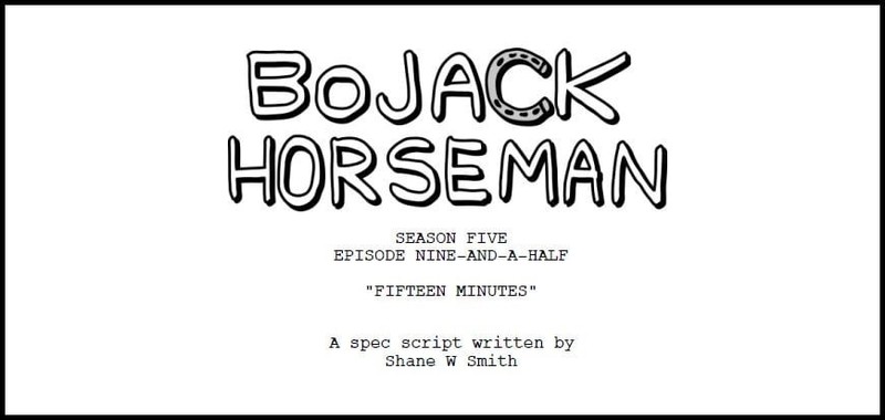 Fifteen Minutes: a BoJack Horseman spec script - FilmFreeway