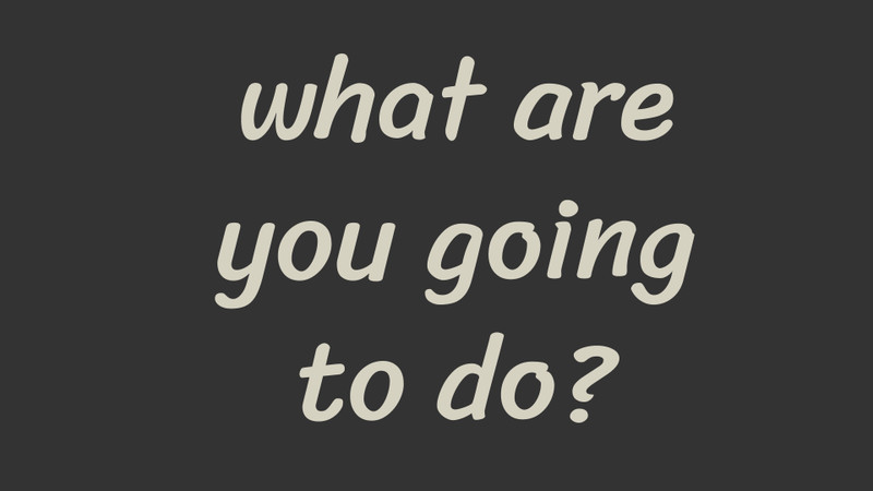 what are you going to do when this is all over? - FilmFreeway