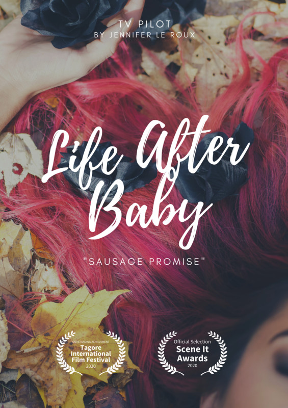 Life after baby: Sausage Promise - FilmFreeway