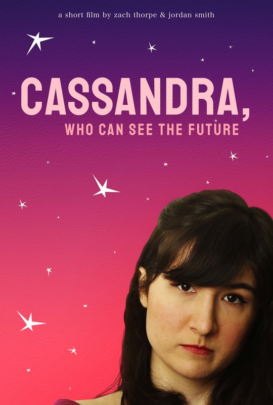Cassandra, Who Can See the Future - FilmFreeway