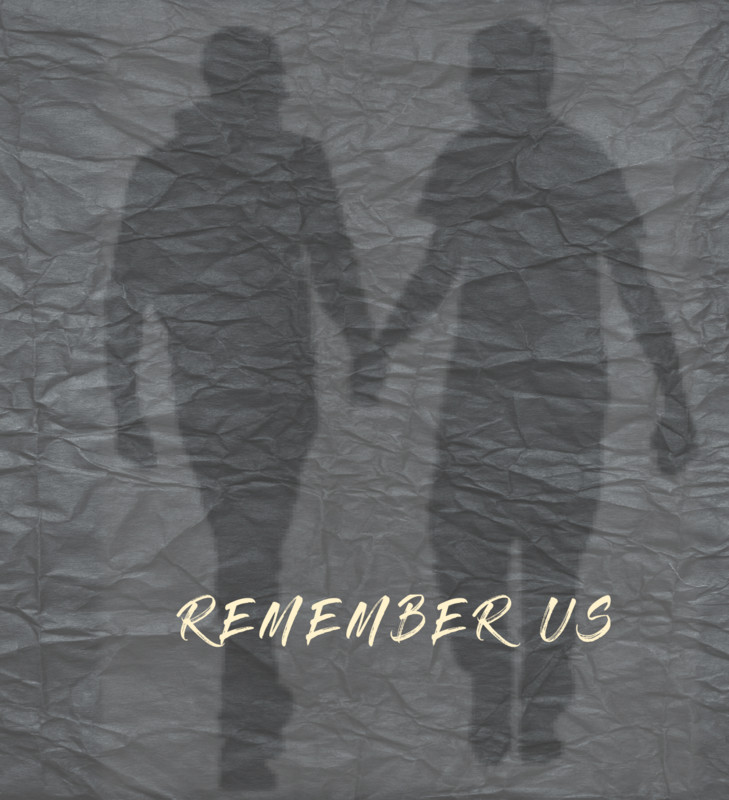 REMEMBER US SCRIPT - FilmFreeway