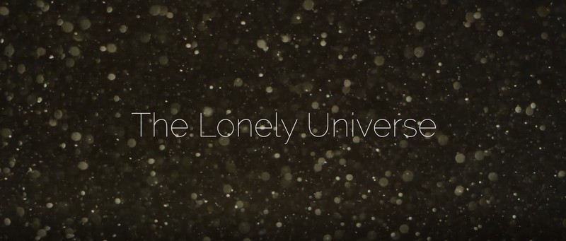 The Lonely Universe |Treatment - FilmFreeway