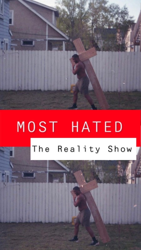 MOST HATED - The Reality Show - FilmFreeway