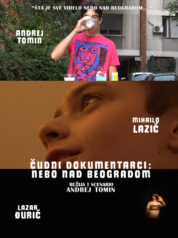 Strange Documentaries: Sky Over Belgrade - FilmFreeway