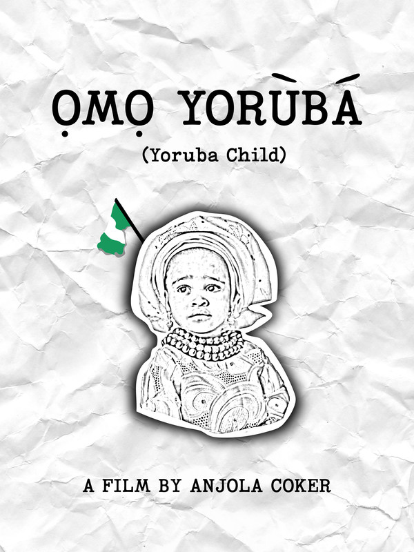 Omo Yoruba - FilmFreeway