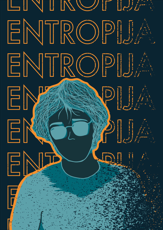 Entropy - FilmFreeway