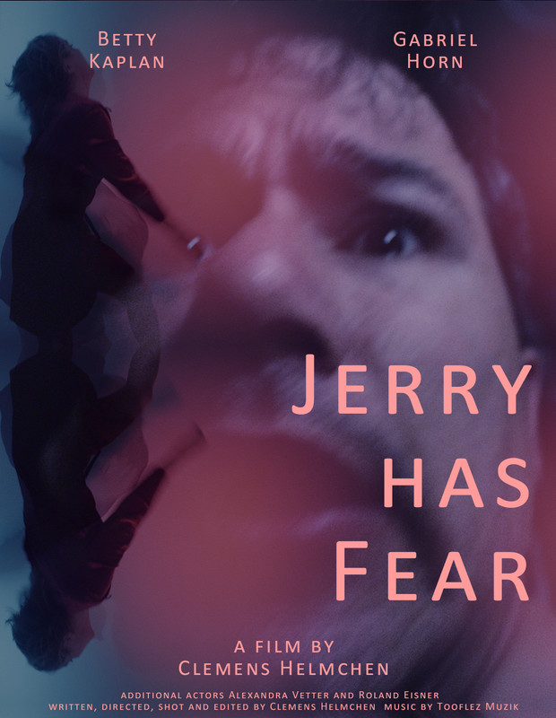 Jerry has Fear - FilmFreeway
