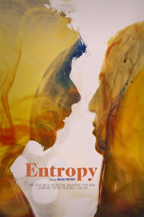 Entropy - FilmFreeway