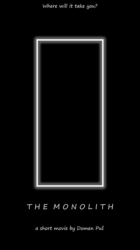 The Monolith - FilmFreeway