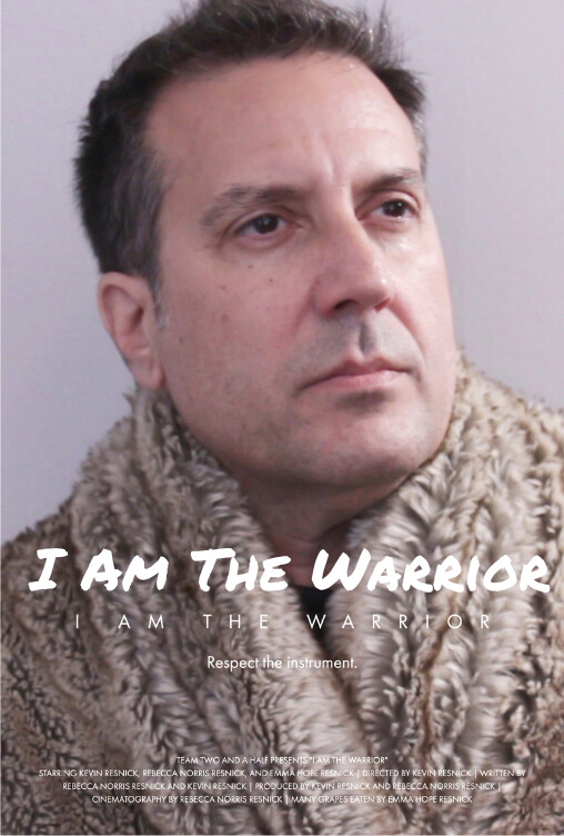 I Am The Warrior - FilmFreeway