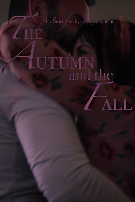 The Autumn and The Fall - FilmFreeway