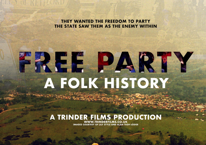 Free Party: A Folk History - FilmFreeway