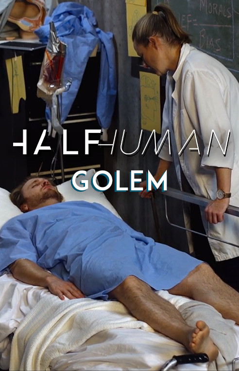 Half/Human: Golem - FilmFreeway