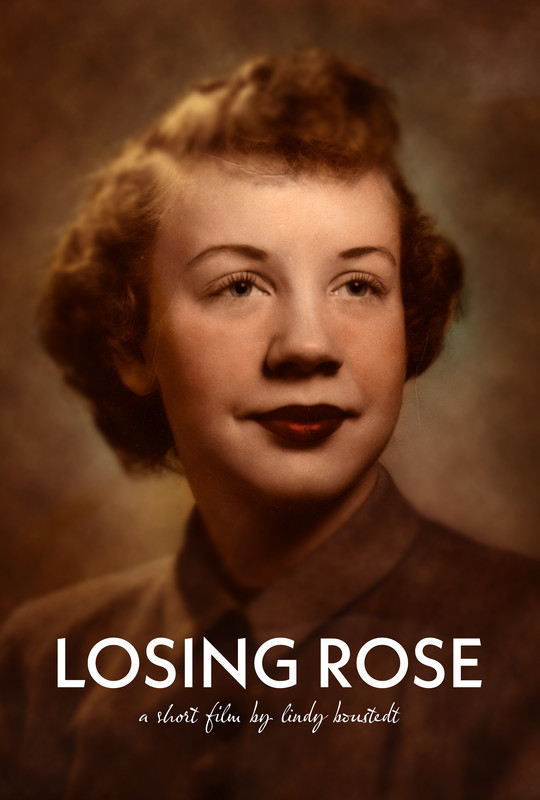 LOSING ROSE - FilmFreeway