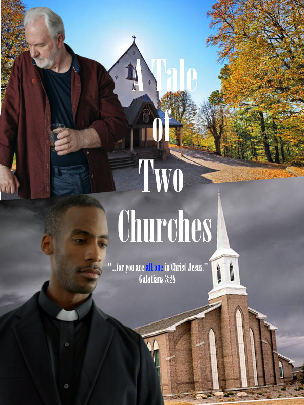 Skin in the Game: A Tale of Two Churches - FilmFreeway
