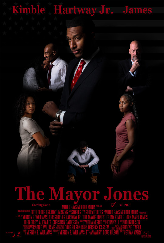 The Mayor Jones - FilmFreeway