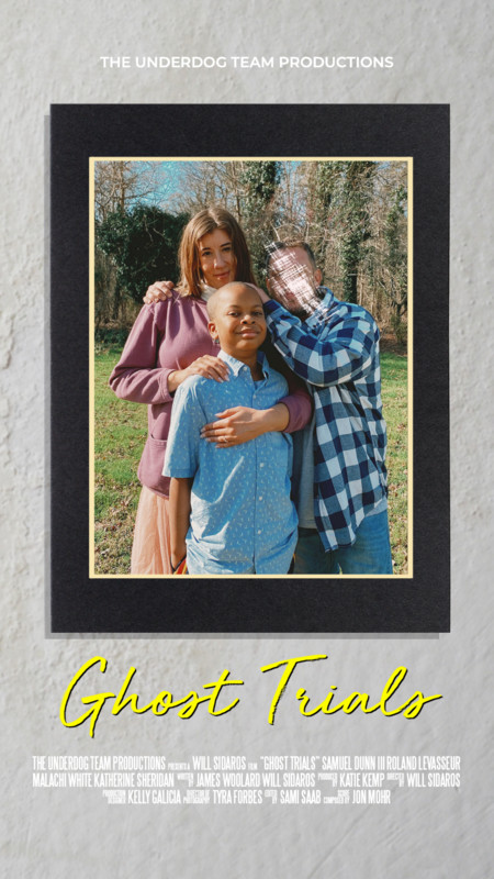 Ghost Trials - FilmFreeway