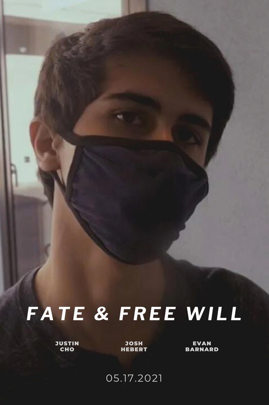 Fate & Free Will - FilmFreeway