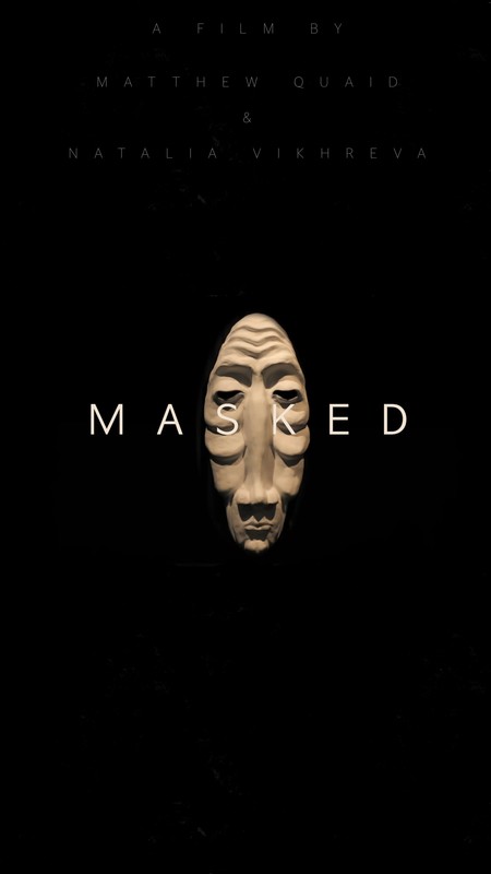 Masked - FilmFreeway